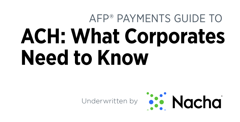 Payments Guide to ACH: What Corporates Need to Know