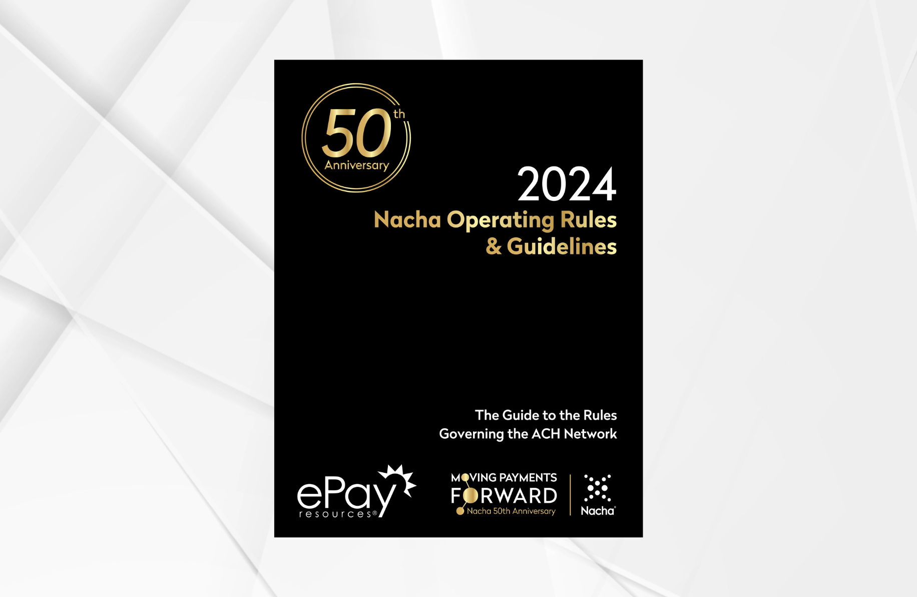 Nacha Issues Rules Supplement #1-2024