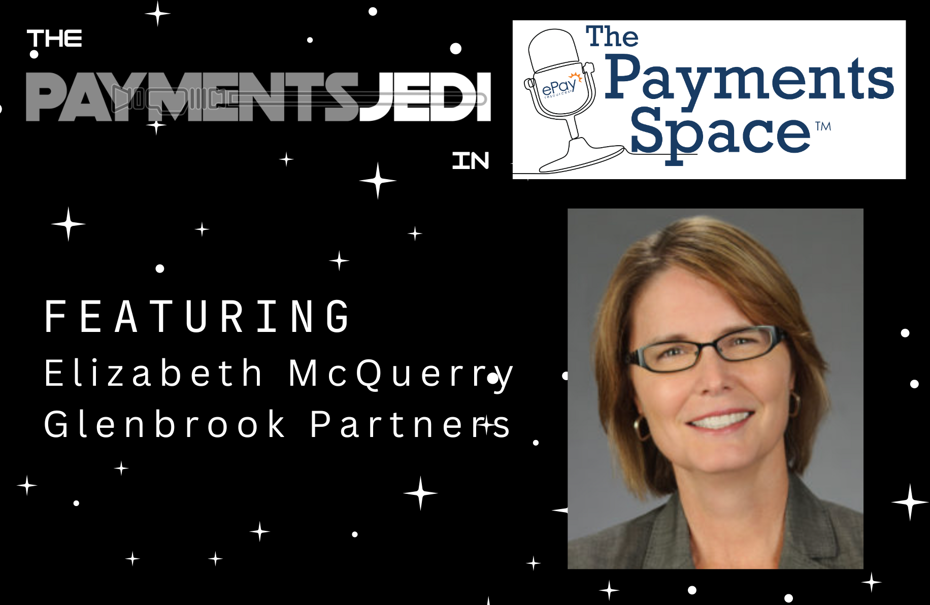 Podcast: Deep in Payments with Elizabeth McQuerry