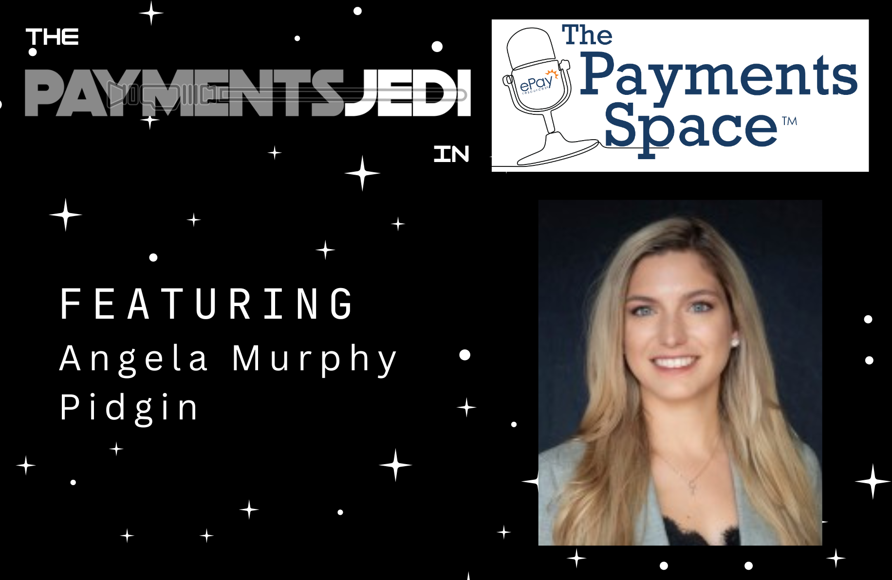 Episode 17: Storytelling in Your Payments Strategy