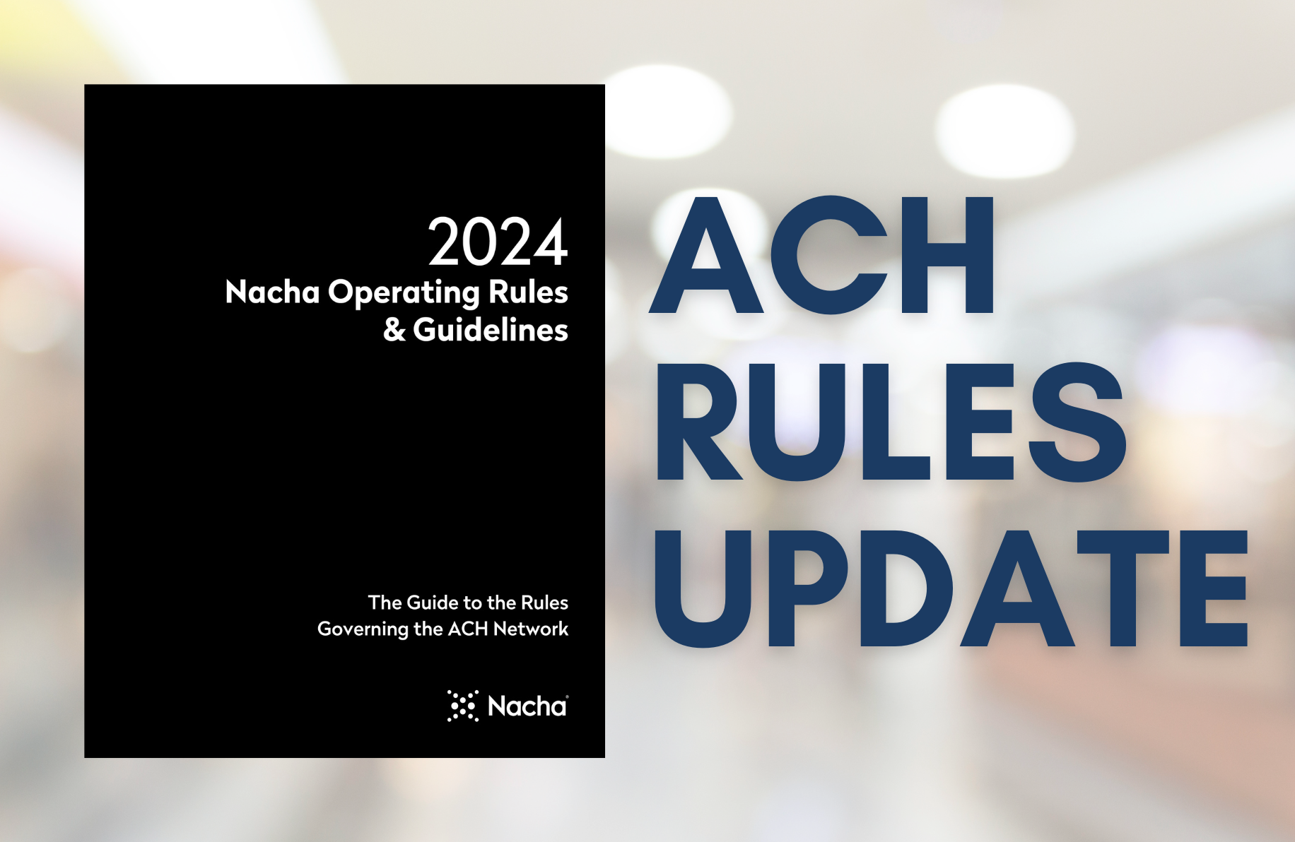 ACH Rules Update - Virtual